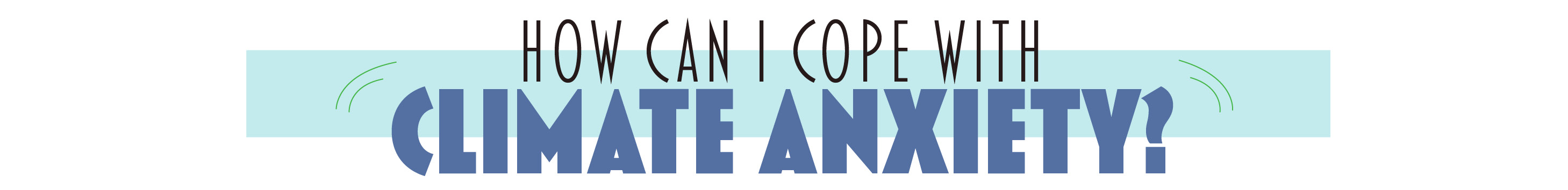 Stressed about the state of the planet? How to cope with climate ...
